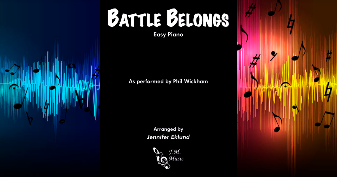 Battle Belongs (Easy Piano) By Phil Wickham - F.M. Sheet Music - Pop Arrangements by Jennifer Eklund